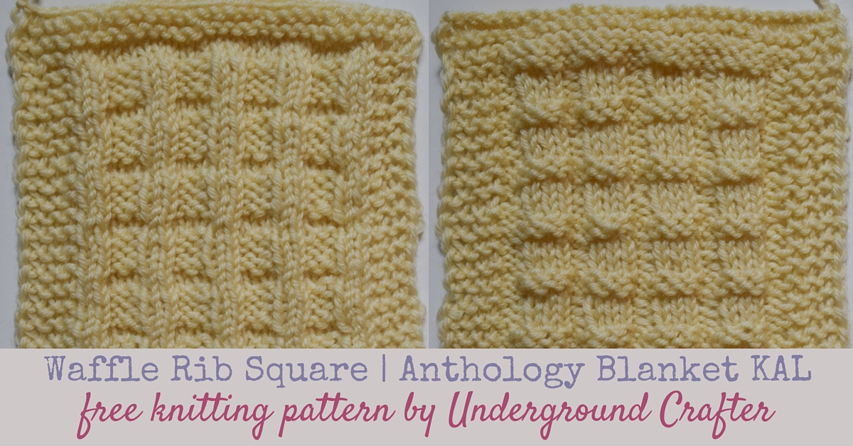 Knitting Pattern: Waffle Rib Square - Underground Crafter