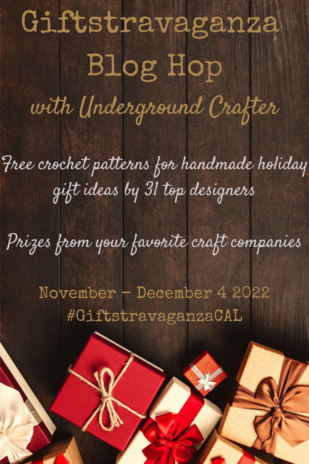 2022 Giftstravaganza Crochet Along and Blog Hop - Underground Crafter