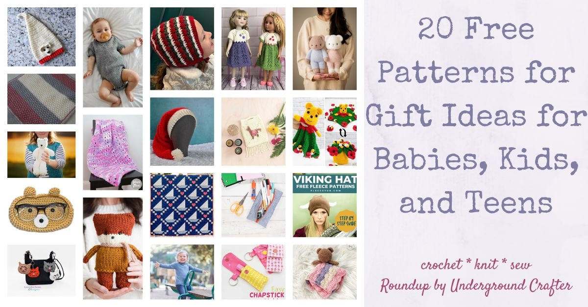 20+ Free Patterns for Gift Ideas for Babies, Kids, & Teens ...