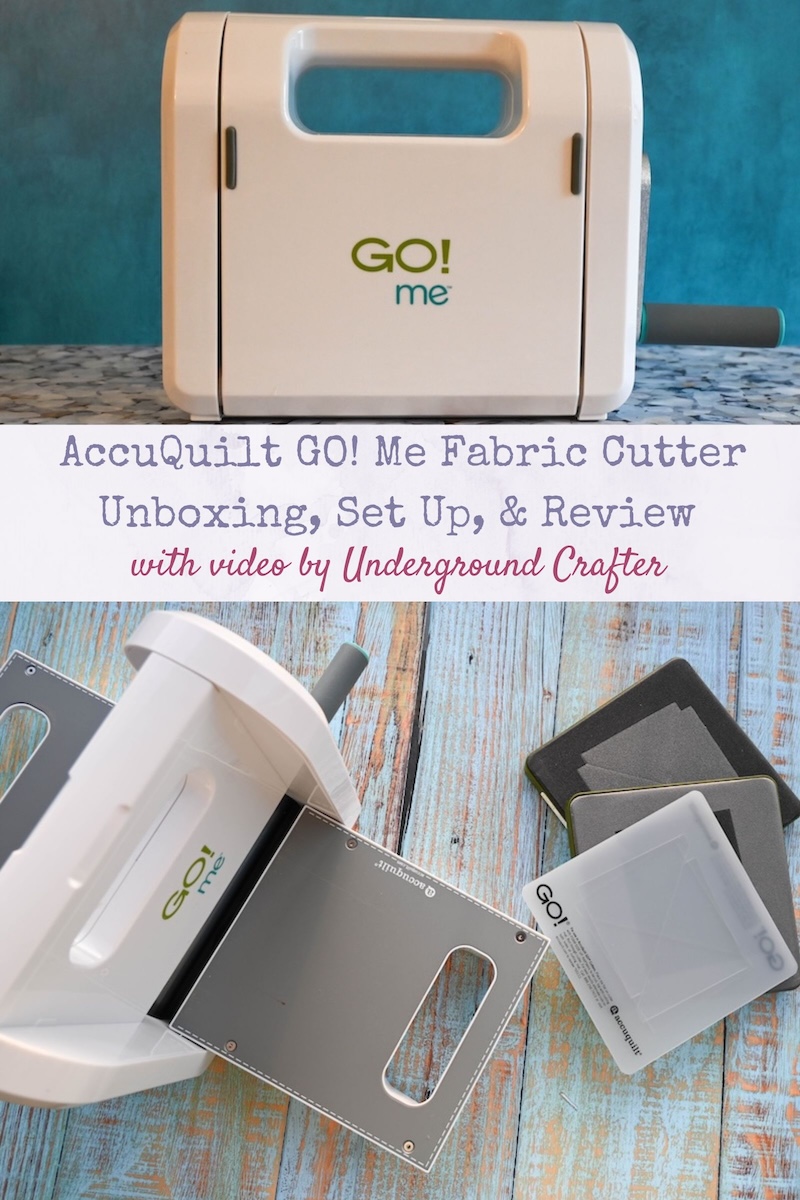AccuQuilt GO! Me Fabric Cutter Unboxing, Set Up, & Review - Underground ...