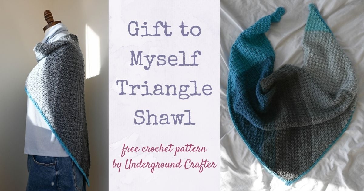 Gift to Myself Easy Crochet Triangle Shawl Pattern - Underground Crafter